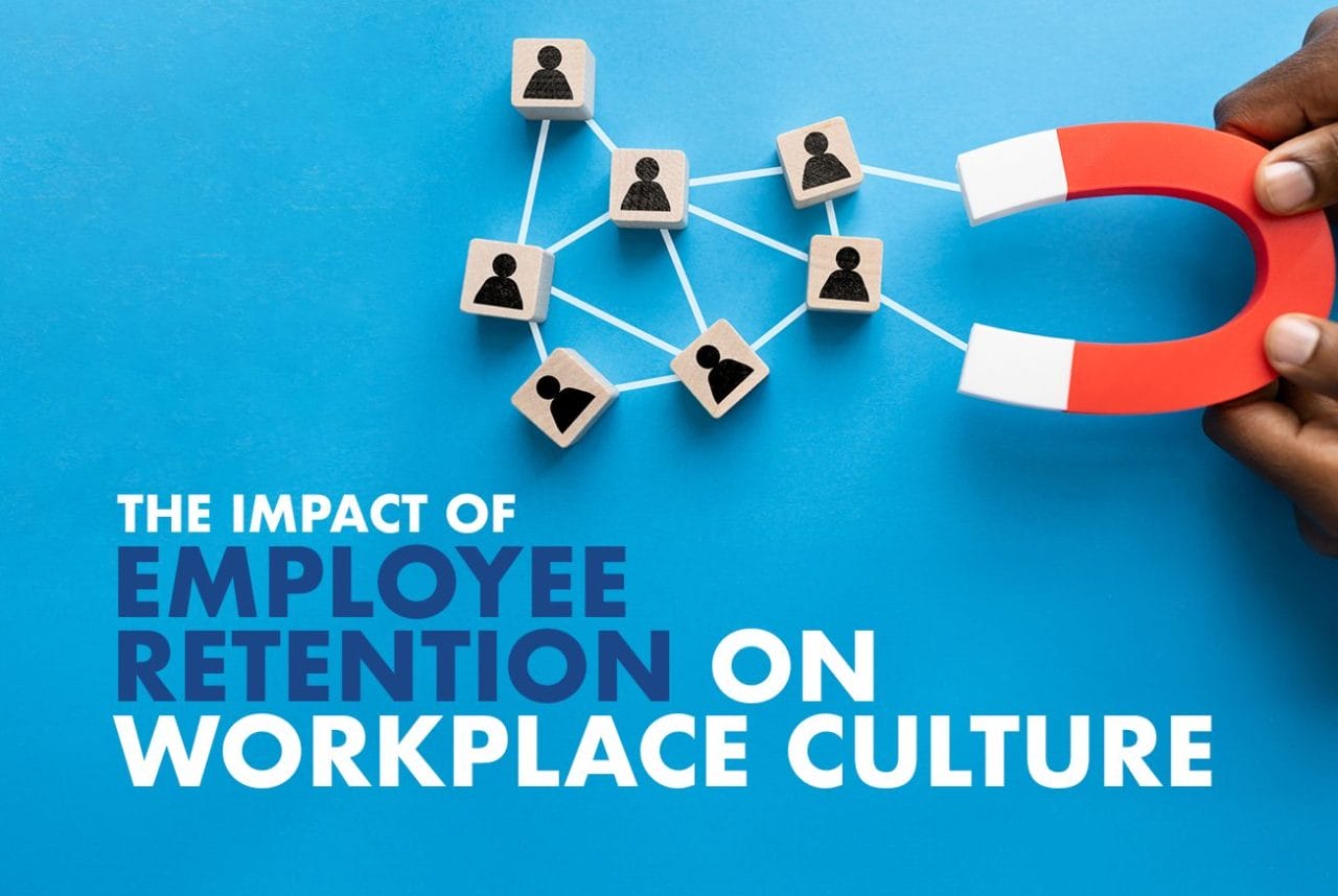 The Impact of Employee Retention on Workplace Culture - The Concord ...